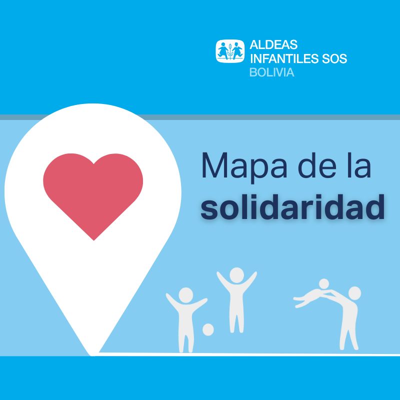 Mapa de la solidaridad - Aldeas Infantiles SOS Bolivia